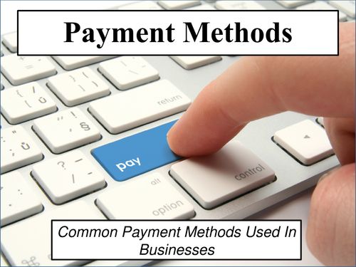 Payment Methods - Business (Revision/Lesson Powerpoint & Flashcards ...
