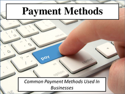 Payment Methods - Business (Revision/Lesson Powerpoint & Flashcards ...