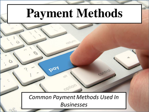 Payment Methods - Business (Revision/Lesson Powerpoint & Flashcards ...