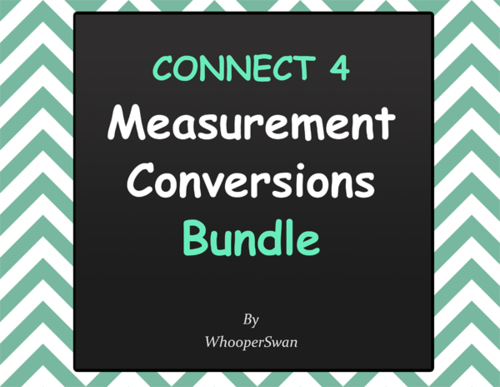 Measurement Conversions - Connect 4 Game Bundle | Teaching Resources