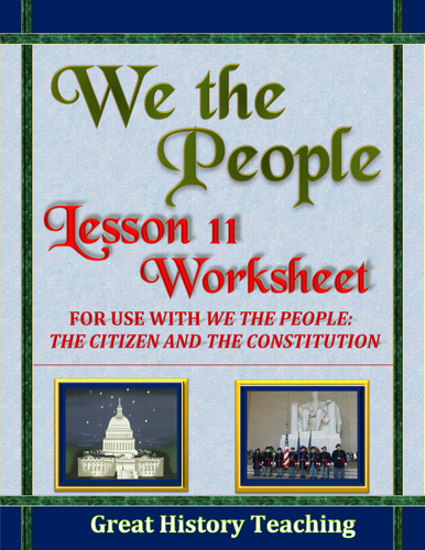We the People: The Citizen and the Constitution Lesson 11 Worksheet ...