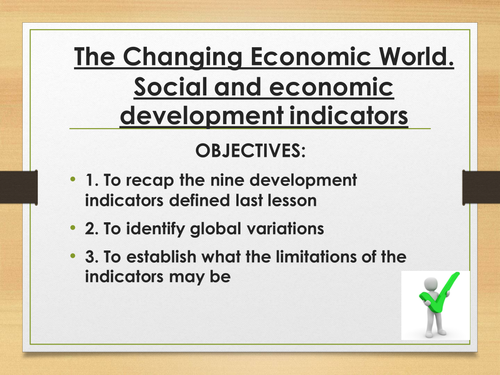 The Changing Economic World- Social and economic development indicators ...