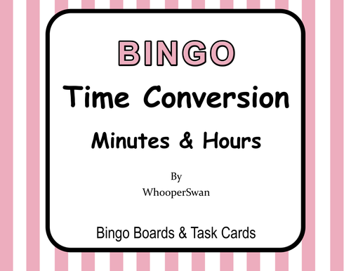 Time Conversion - BINGO and Task Cards Bundle | Teaching Resources