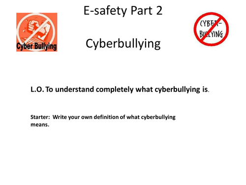 E safety part 2 - cyberbullying | Teaching Resources