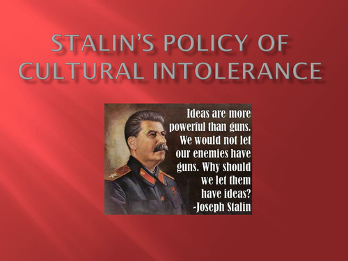 PP: Stalin's Cultural Policies | Teaching Resources