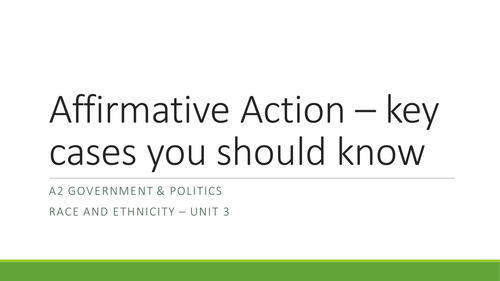 Affirmative Action - Race and Ethnicity Unit 3 Edexcel | Teaching Resources