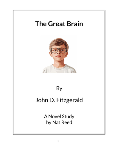 The Great Brain by John D. Fitzgerald - (Lesson Plan) | Teaching Resources