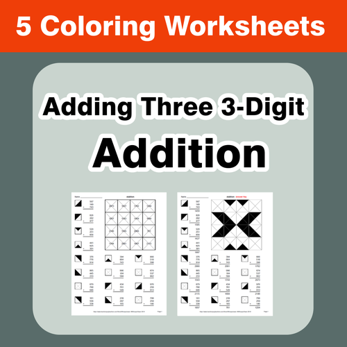 Adding Three 3-Digit Addition - Coloring Worksheets | Teaching Resources