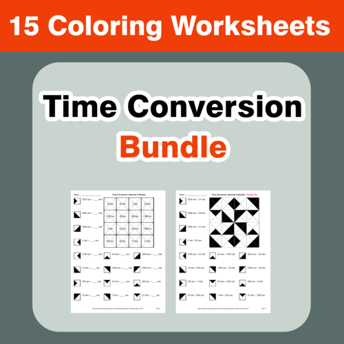 Time Conversion Coloring Worksheets Bundle | Teaching Resources