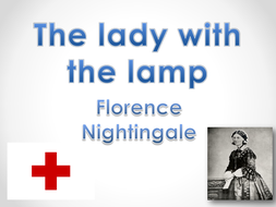 Florence Nightingale: The lady with the lamp KS1 Powerpoint lesson(s ...