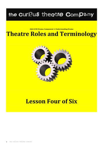 New Spec! Lesson 4 (6) Theatre Roles and Terminology AQA Component 1 ...