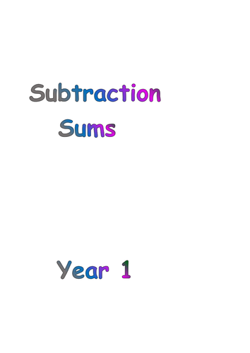 SUBTRACTION SUMS FOR YEAR 1 | Teaching Resources