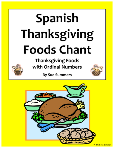 Spanish Thanksgiving Food and Ordinal Numbers Chant - Dia de Gracias ...