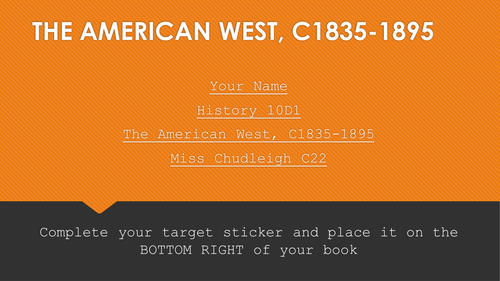 EdExcel 1-9 History 2016 - American West - 1. The early settlement of ...