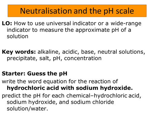 AQA C5 new curriculum 2016-17 Neutralisation and the pH scale ...