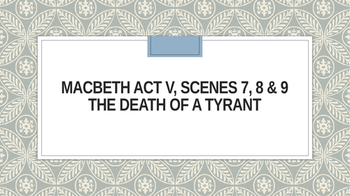 GCSE Macbeth Act 5 (Higher Ability) | Teaching Resources