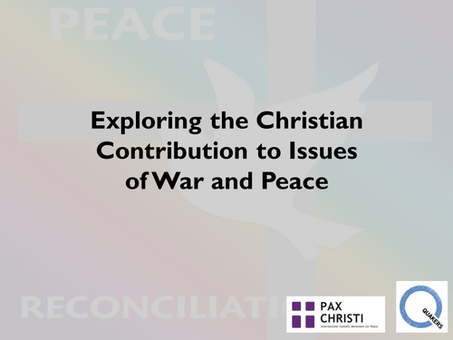 The Christian Contribution to Issues of War and Peace | Teaching Resources