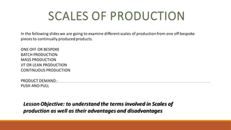 D&T Scales of Production ppt Plus activities | Teaching Resources