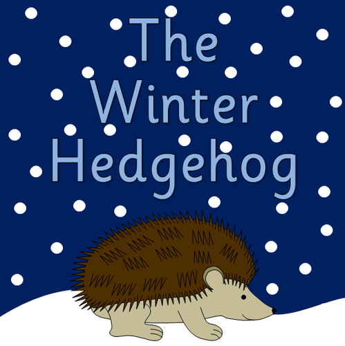 The Winter Hedgehog story resource pack- powerpoints, games, literacy ...