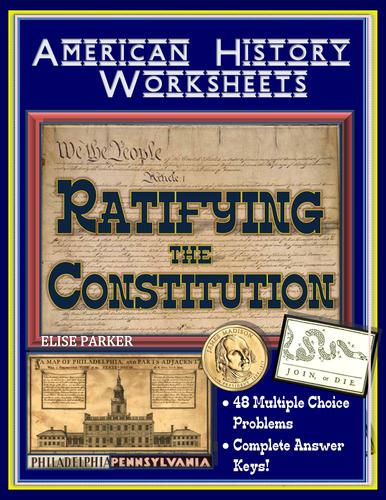 American History Worksheets -- Ratifying the Constitution Worksheet ...