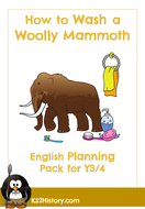 'How to Wash a Woolly Mammoth' Planning Pack by KS2History - Teaching ...