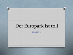 Echo Express 2 Unit 1 - Der Europark ist toll 3 | Teaching Resources