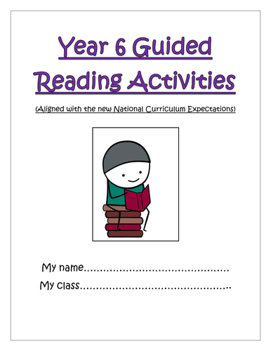 Year 6 Guided Reading Comprehension Activities Booklet! (Aligned with ...
