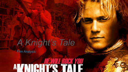 Film Study: A Knight's Tale | Teaching Resources