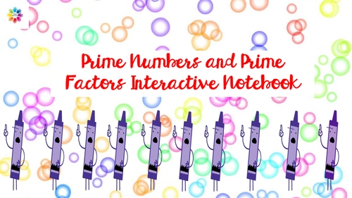Prime Numbers and Prime Factors Interactive Notebook | Teaching Resources