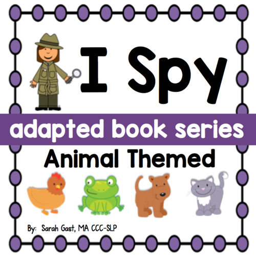 I Spy - Animals {an Adapted Book Series for Children with Autism ...
