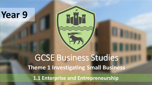 GCSE (9-1) Business Theme 1 Enterprise and Entrepreneurship | Teaching ...