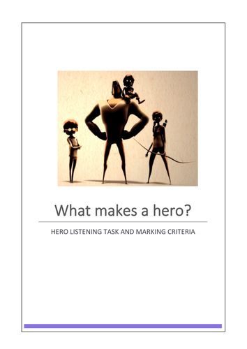 Hero Listening Task and Marking Criteria | Teaching Resources