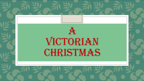 Victorian Christmas PPT and Victorian-Christmas-Quiz | Teaching Resources