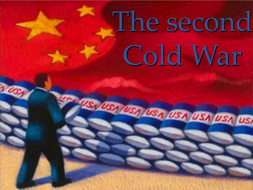 The Second Cold War | Teaching Resources