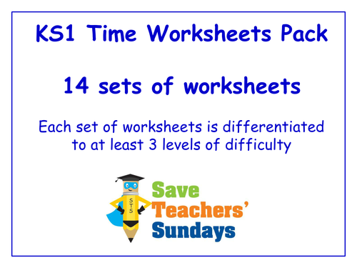 KS1 Time Worksheets Pack (14 sets of differentiated worksheets ...