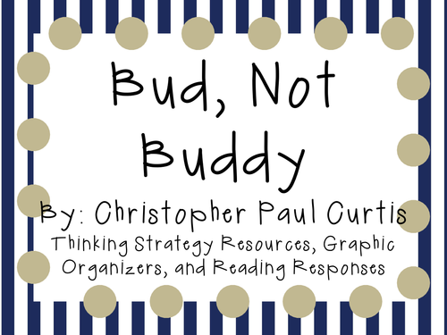 Bud, Not Buddy- A Complete Novel Study! | Teaching Resources