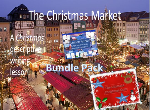 The Christmas Market Descriptive Writing Bundle Pack 2 | Teaching Resources