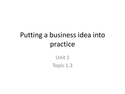 Putting a Business Idea into practice GCSE Business Studies bundle ...