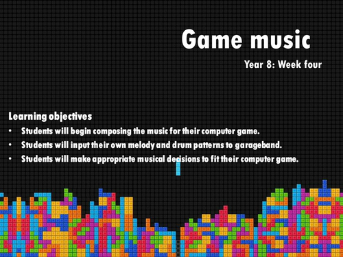 Video Game Music (Lesson Four) | Teaching Resources