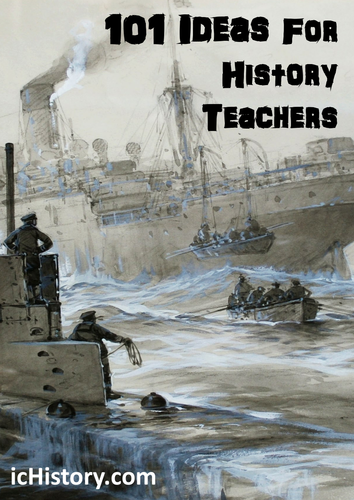 101 History Teaching Ideas | Teaching Resources