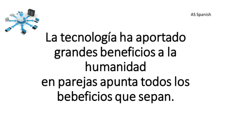 AS Spanish la tecnologia hoy en día | Teaching Resources