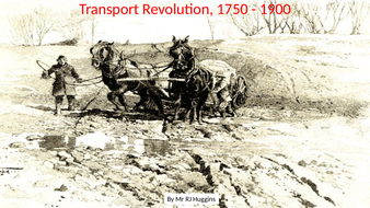 Transport Revolution in Britain 1750 - 1900 | Teaching Resources