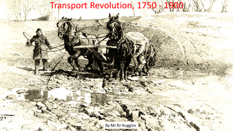 Transport Revolution in Britain 1750 - 1900 by Roy_Huggins - Teaching ...