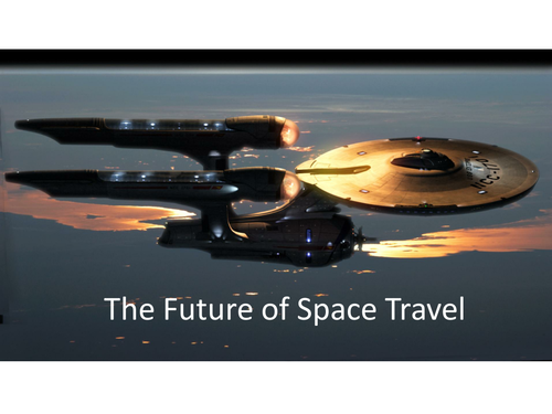 The Future of Space Travel | Teaching Resources