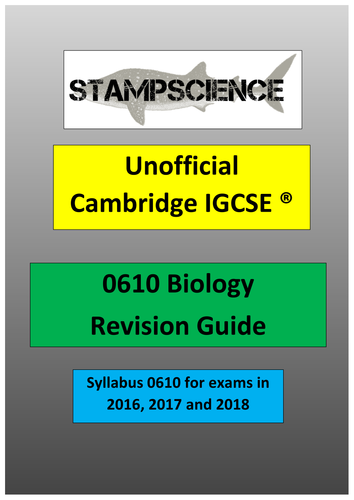 2016-2018 0610 Cambridge IGCSE Biology Revision Guide | Teaching Resources