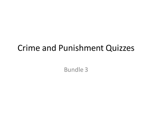 Crime and Punishment Quizzes - Appropriate for old and new GCSE ...