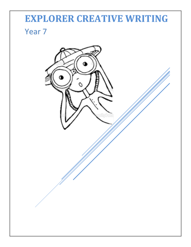 Creative Writing Year 7 - You are the Explorer Stimulus and Marking ...