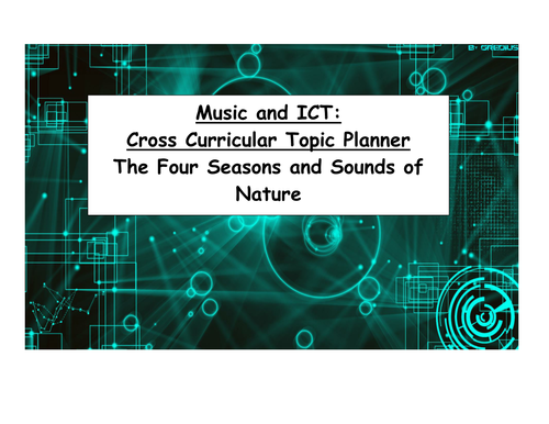 Music and ICT: Cross Curricular Topic Planner - The Four Seasons and ...