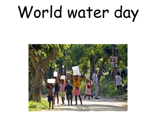 World Water Day PPT | Teaching Resources