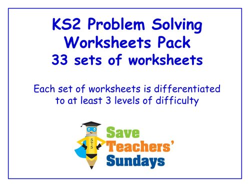 KS2 Problem Solving Worksheets Pack (33 sets of differentiated ...